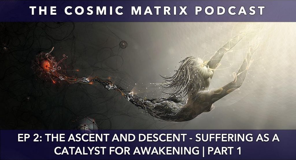 The Ascent and Descent - Suffering as a Catalyst for Awakening | The ...