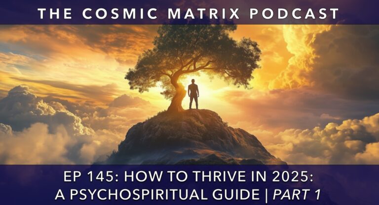 The Cosmic Matrix Podcast - Piercing the Veil of Reality